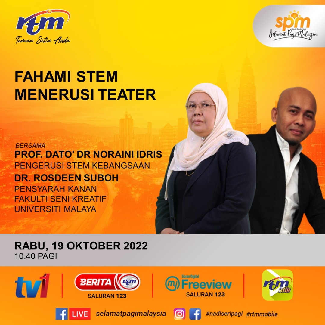 UNDERSTAND STEM THROUGH THEATRE – National STEM Association Malaysia